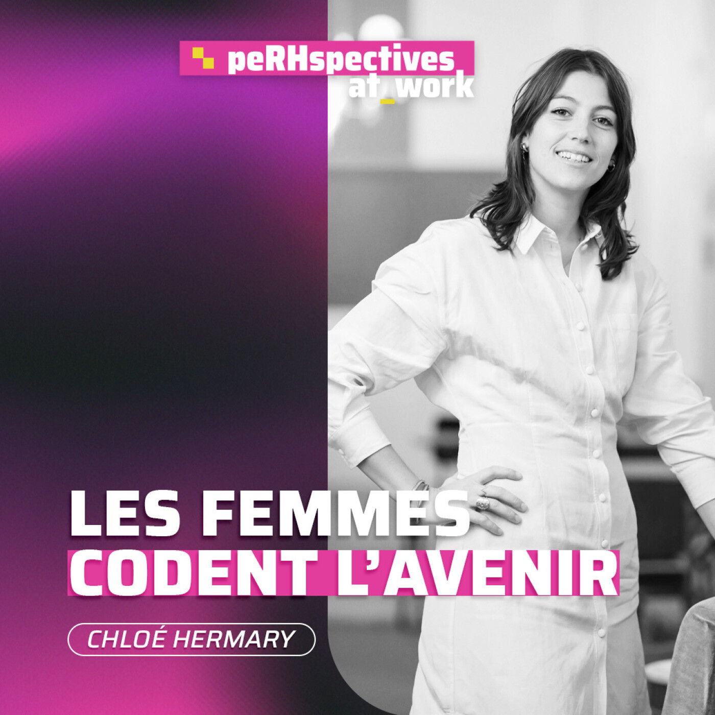 [ PeRHspectives ] "Les femmes codent l’avenir" avec Chloé Hermary - Agence de Communication RH ...